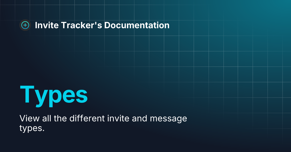 Types | Invite Tracker's Documentation