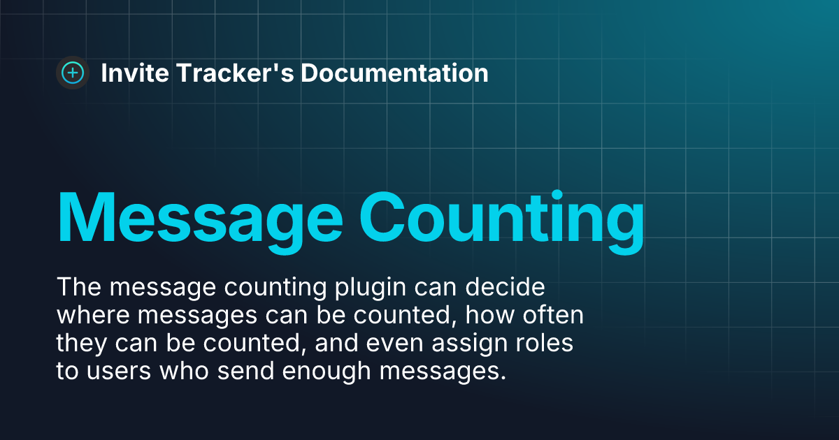 Message Counting | Invite Tracker's Documentation